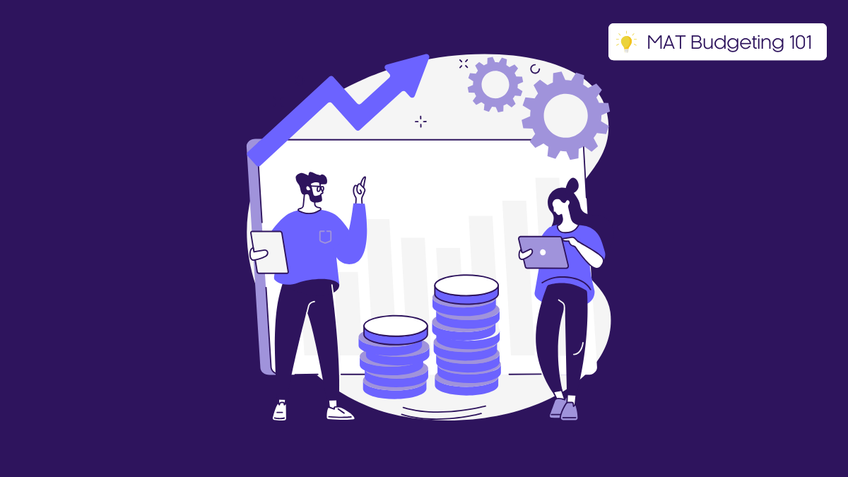 Best Practices for Building Smarter Budget Assumptions for MATs: Data ...